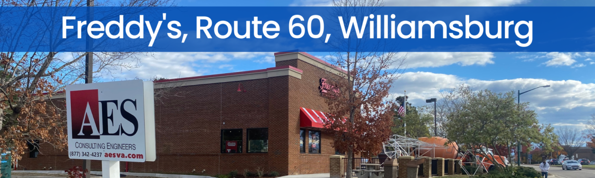 Freddy's, Route 60 Williamsburg - AES Project Update - AES